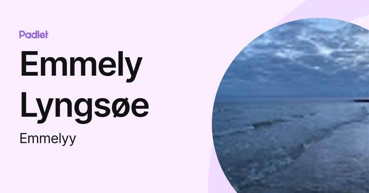 Emmely Lyngsøe (Emmelyy) profile | Padlet