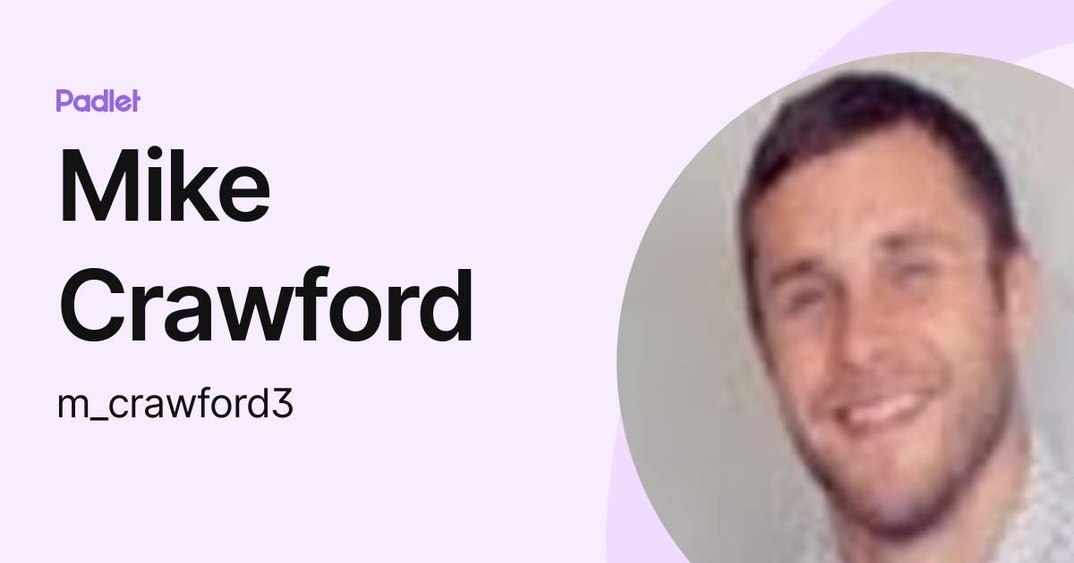Mike Crawford (m_crawford3) profile | Padlet