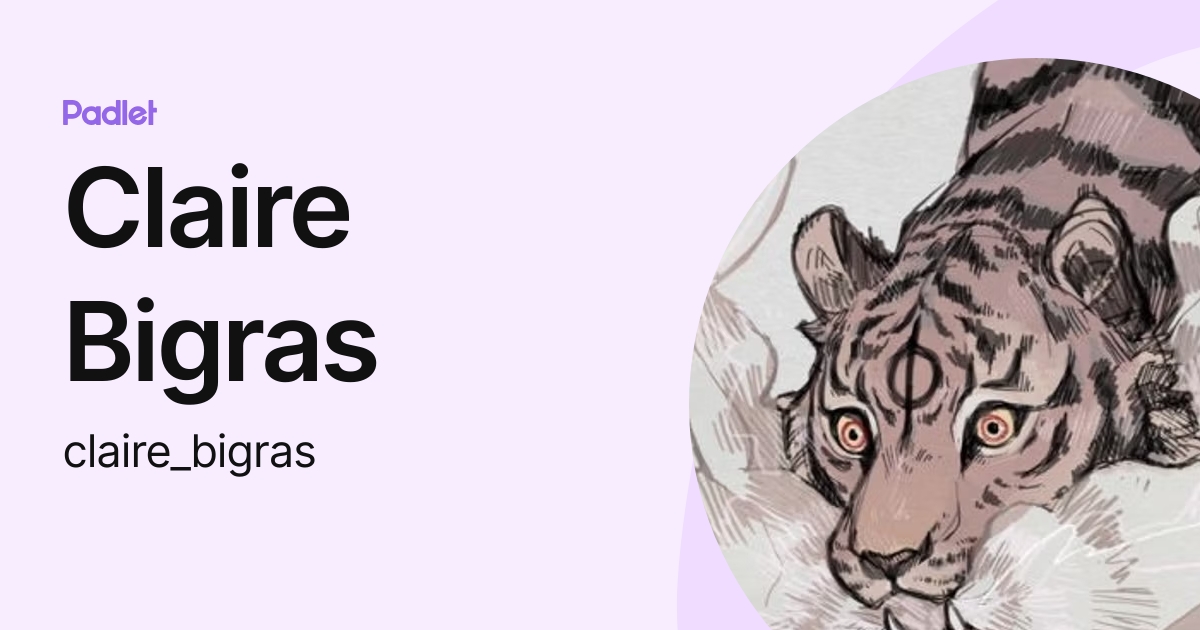 Claire Bigras (claire_bigras) profile | Padlet