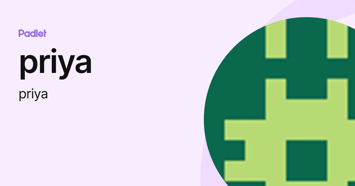 priya (priya) profile | Padlet