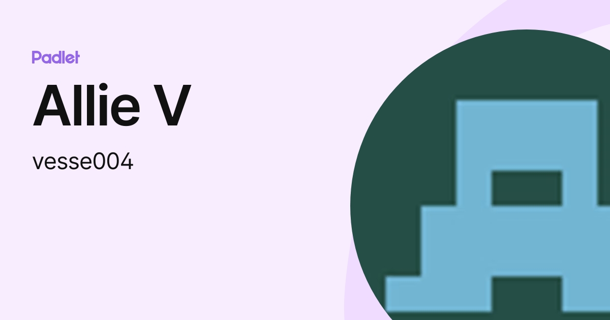 Allie V (vesse004) profile | Padlet