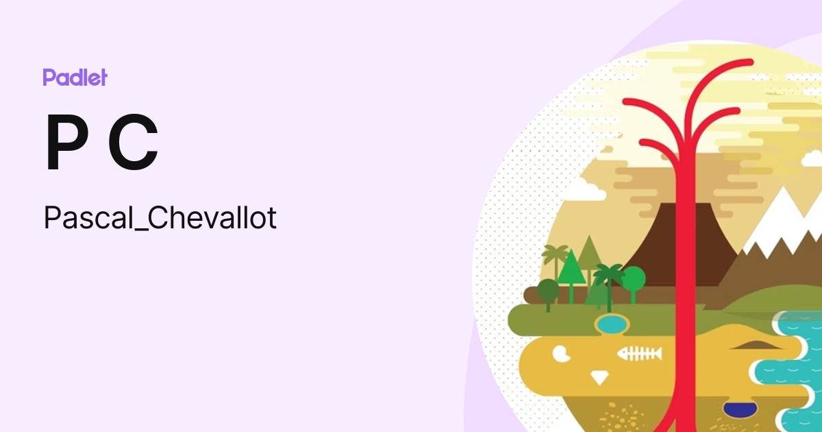 Profil de P C (Pascal_Chevallot) | Padlet