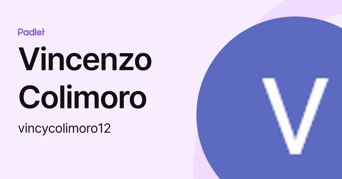 Vincenzo Colimoro (vincycolimoro12) profile | Padlet