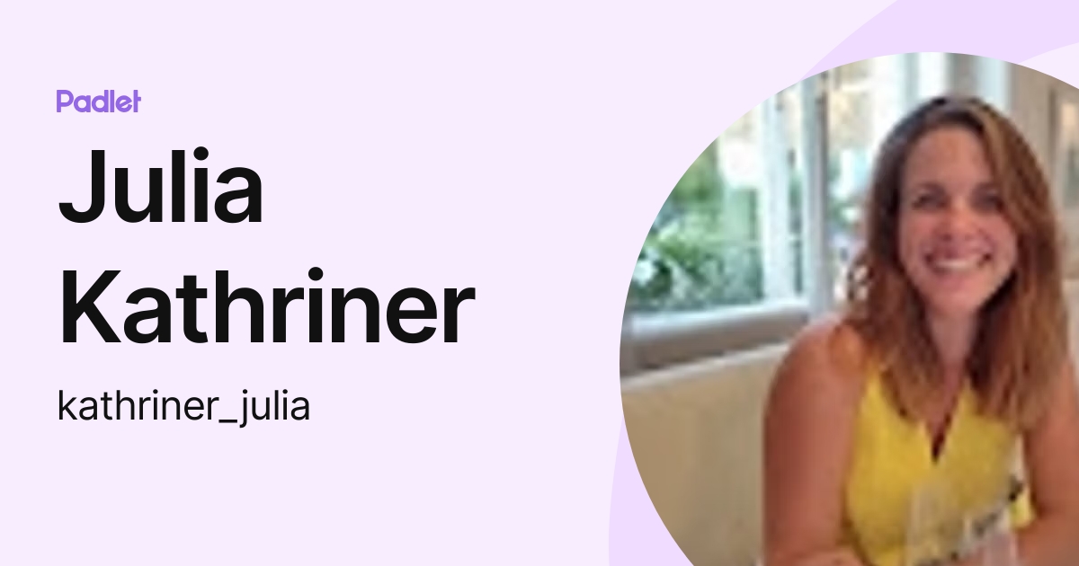 Julia Kathriner (kathriner_julia) profile | Padlet