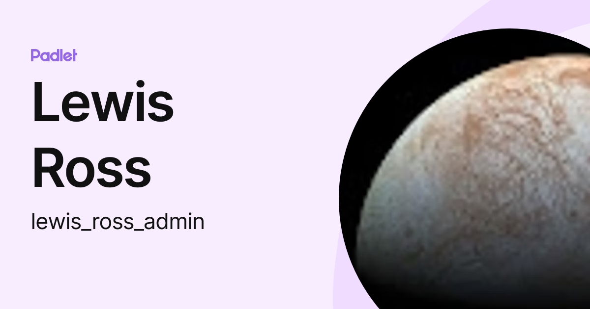 Lewis Ross (lewis_ross_admin) profile | Padlet