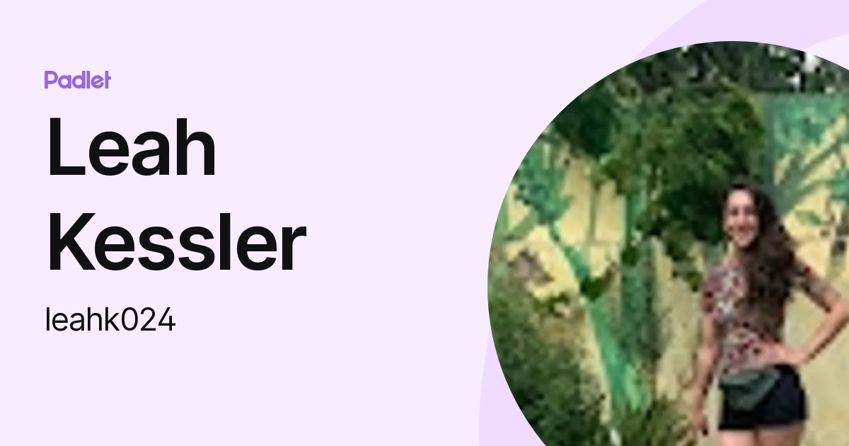 Leah Kessler (leahk024) profile | Padlet