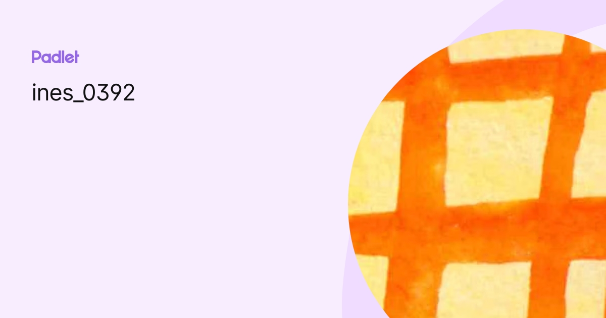 ines_0392 profile | Padlet