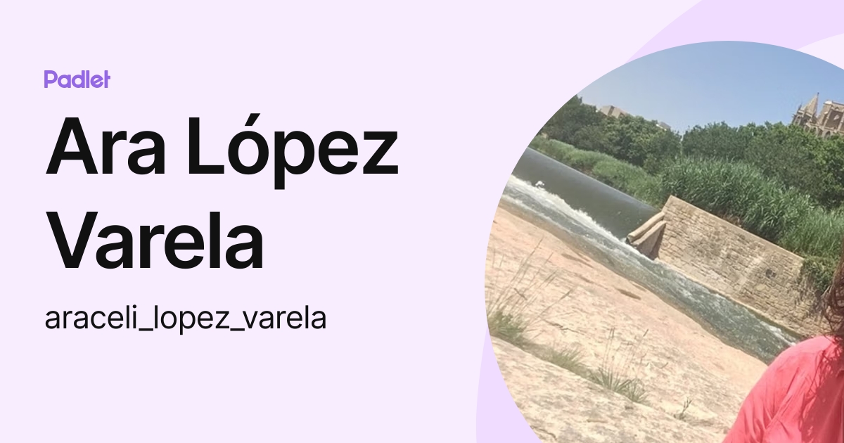 Ara López Varela (araceli_lopez_varela) profile | Padlet
