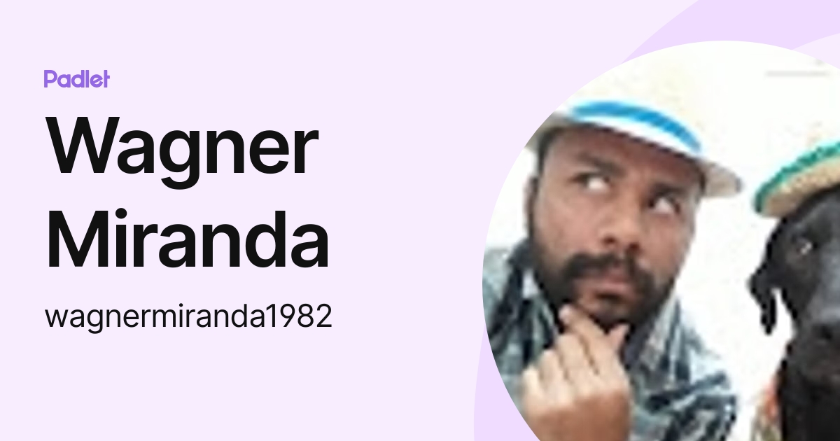 Wagner Miranda (wagnermiranda1982) profile | Padlet