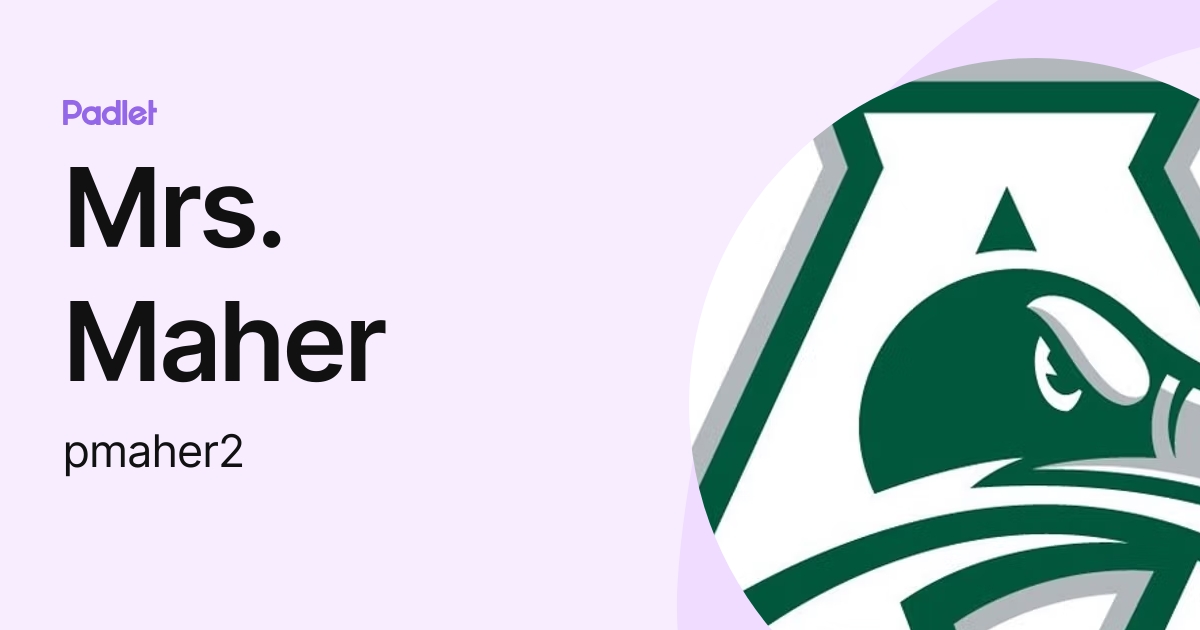 Mrs. Maher (pmaher2) profile | Padlet