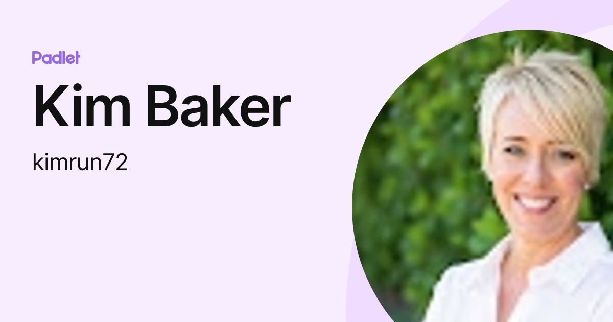Kim Baker (kimrun72) profile | Padlet