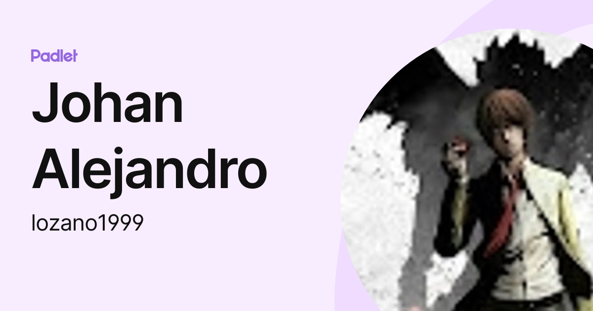 Johan Alejandro (lozano1999) profile | Padlet