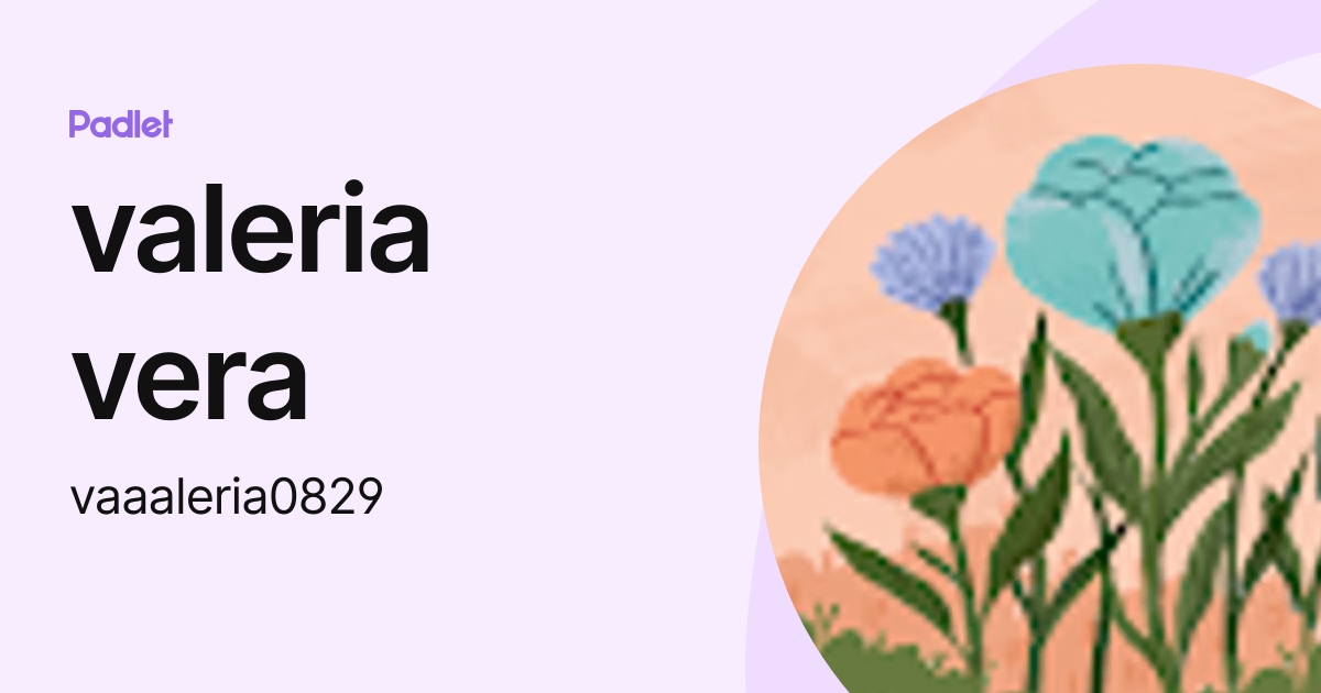 valeria vera (vaaaleria0829) profile | Padlet