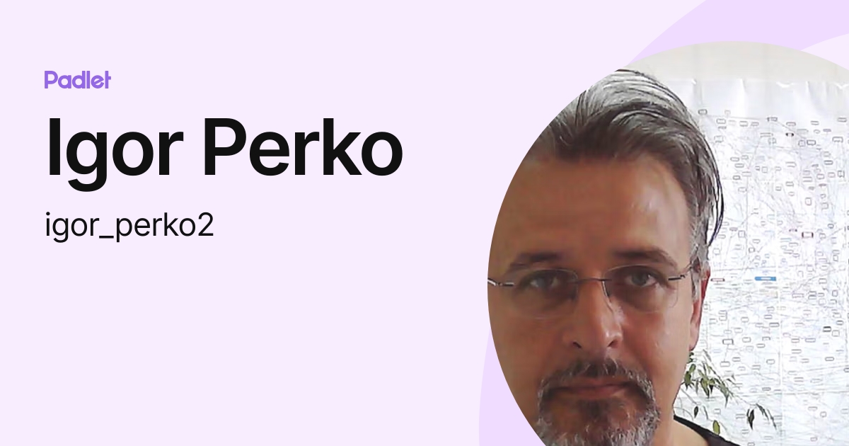 Igor Perko (igor_perko2) profile | Padlet