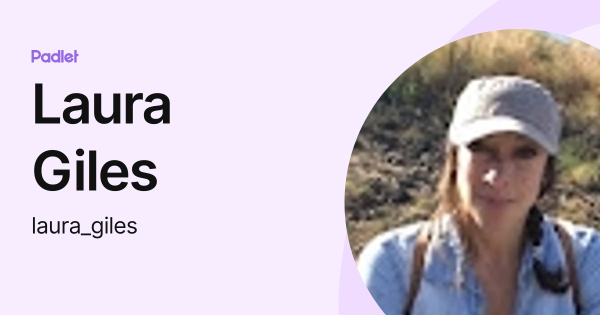 Laura Giles (laura_giles) profile | Padlet