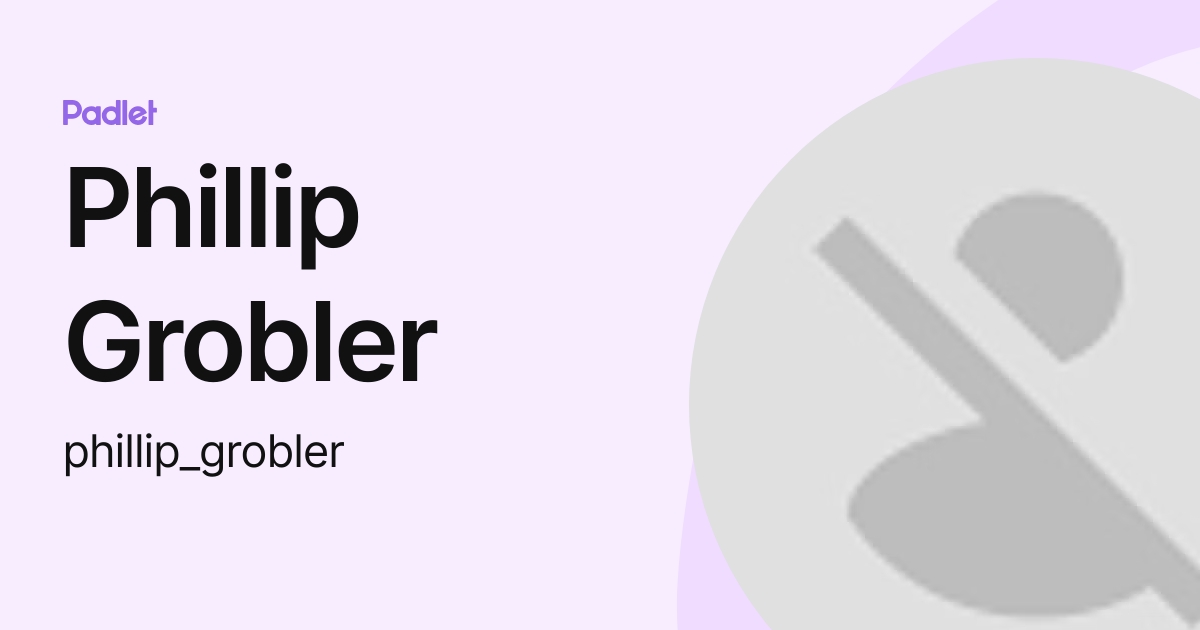 Phillip Grobler (phillip_grobler) profile | Padlet