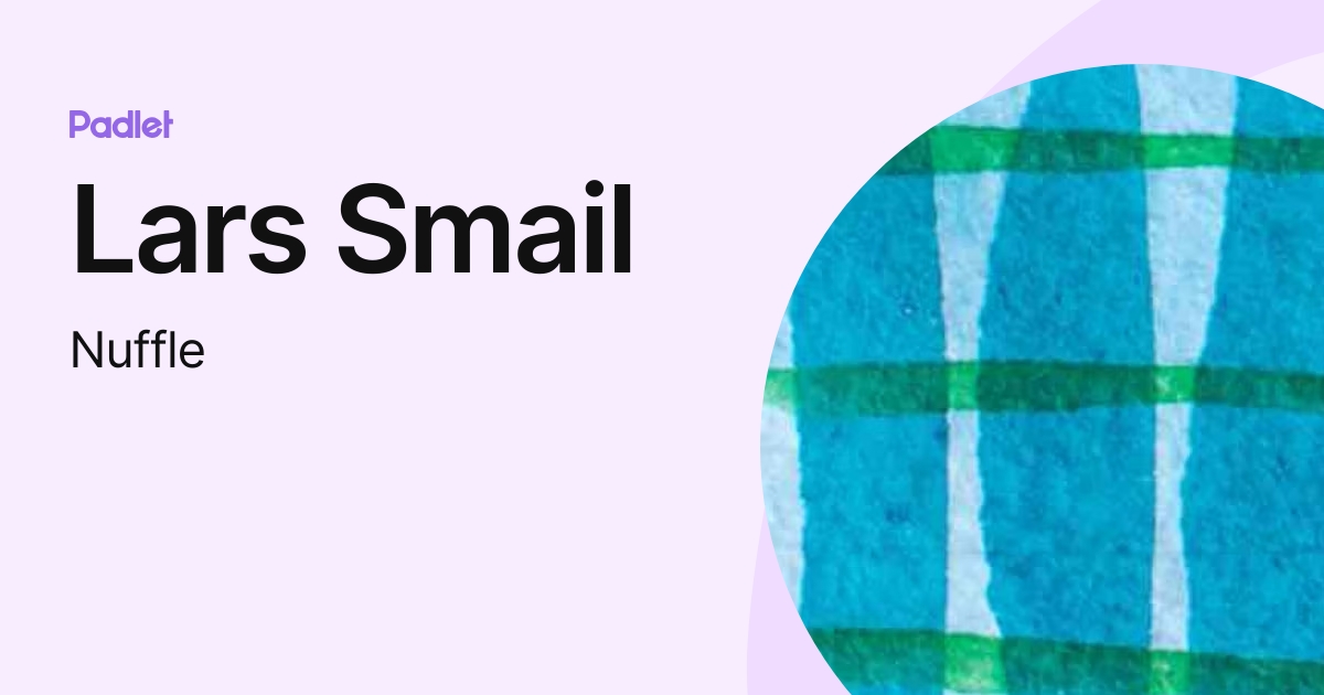 Lars Smail (Nuffle) profile | Padlet