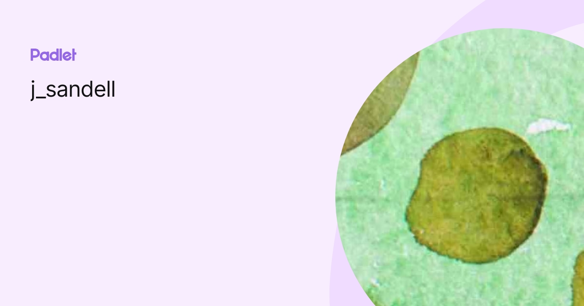 j_sandell profile | Padlet