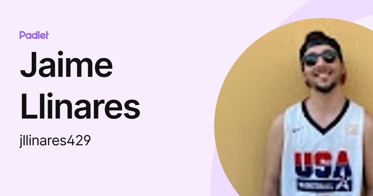 Jaime Llinares (jllinares429) profile | Padlet