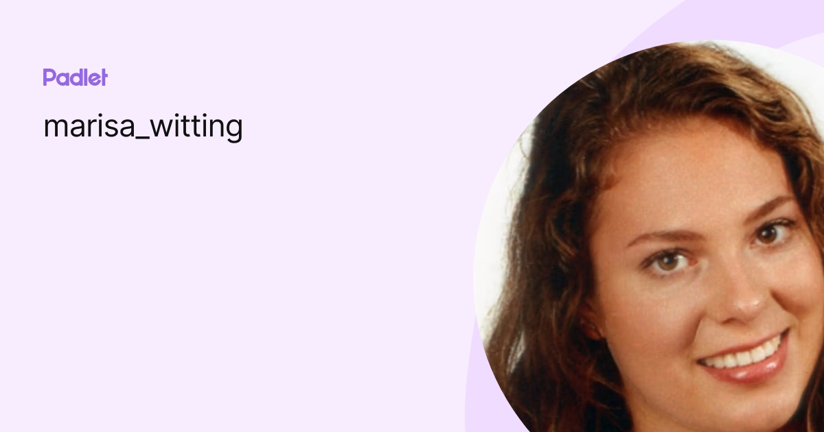 marisa_witting profile | Padlet