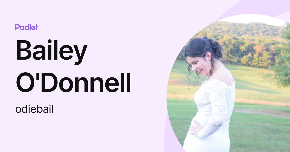 Bailey O'Donnell (odiebail) profile | Padlet