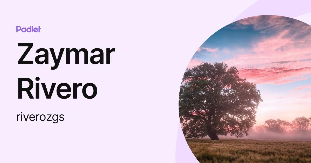 Zaymar Rivero (riverozgs) profile | Padlet