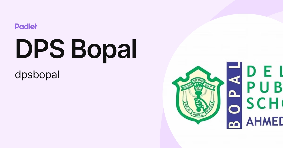 DPS Bopal (dpsbopal) profile | Padlet