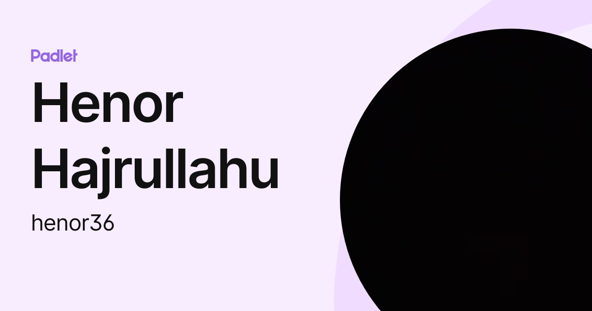Henor Hajrullahu (henor36) profile | Padlet