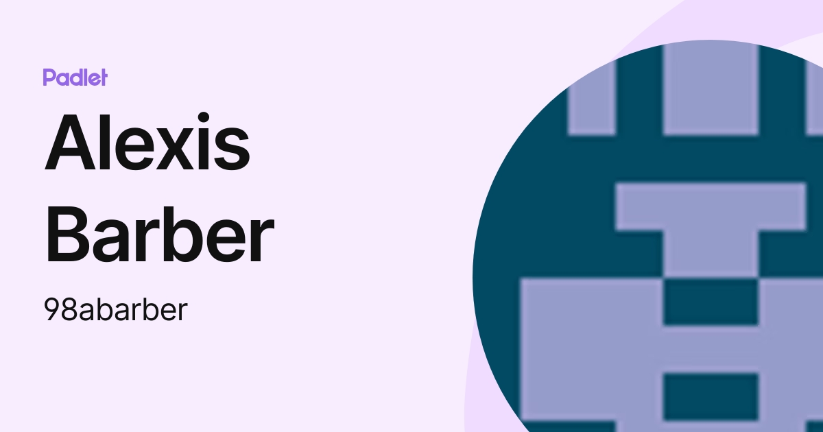 Alexis Barber (98abarber) profile | Padlet