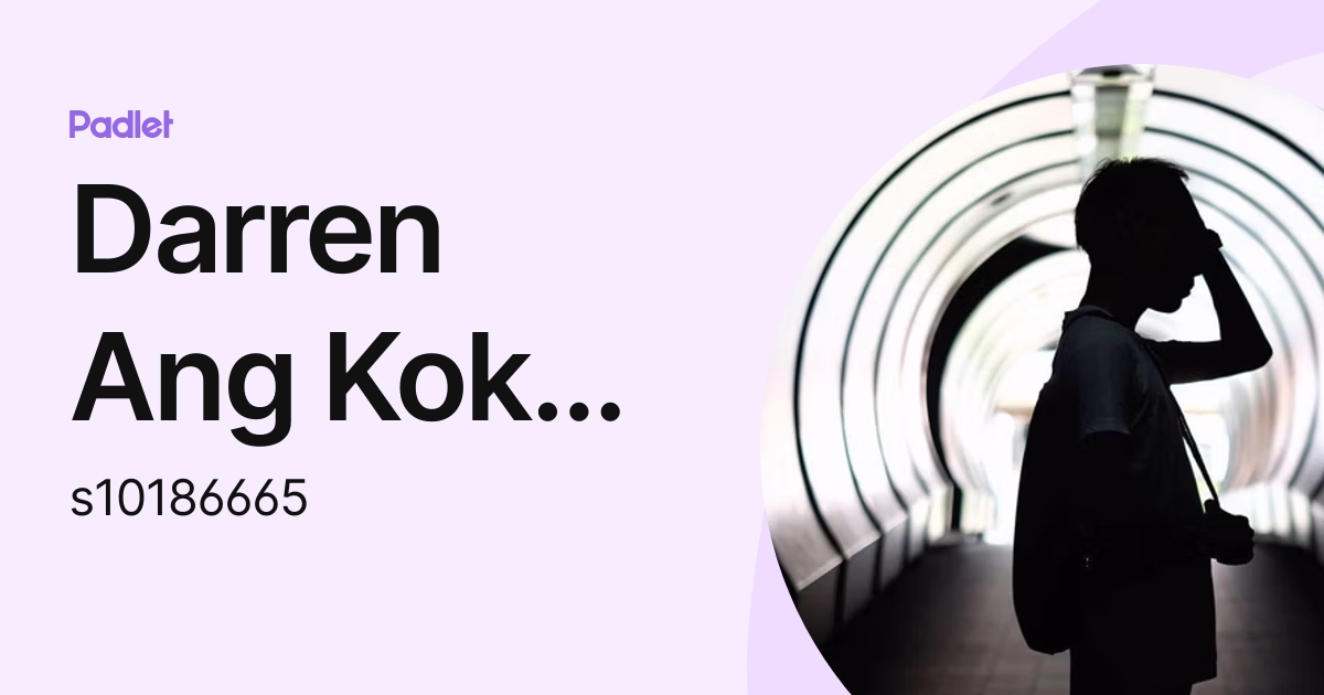 Darren Ang Kok Tong (s10186665) profile | Padlet