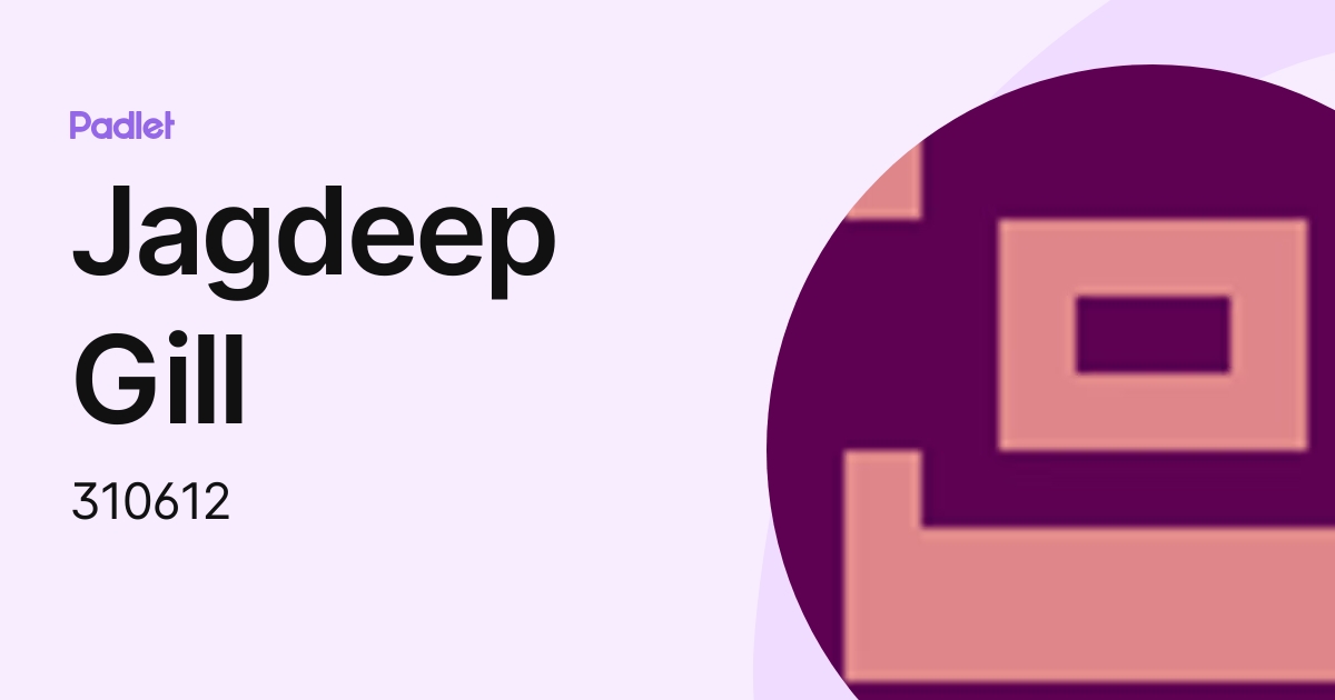 Jagdeep Gill (310612) profile | Padlet