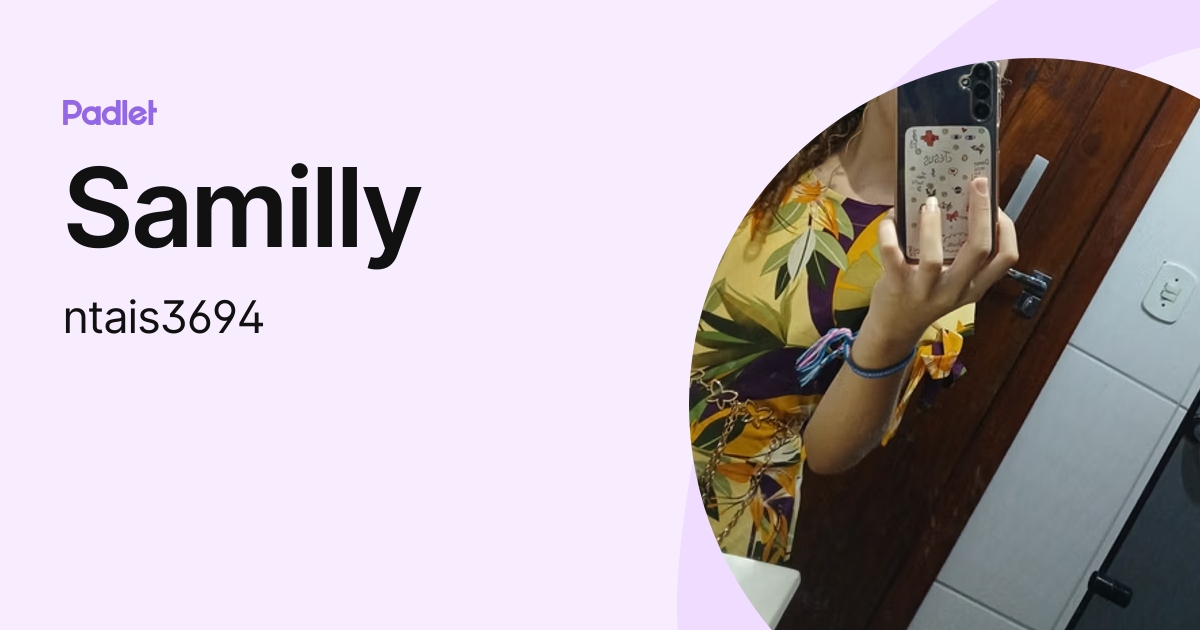 Samilly (ntais3694) profile | Padlet