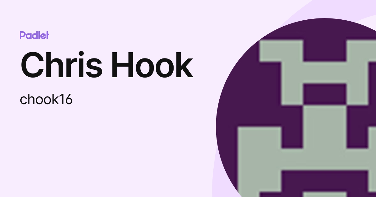 Chris Hook (chrishook) profile | Padlet