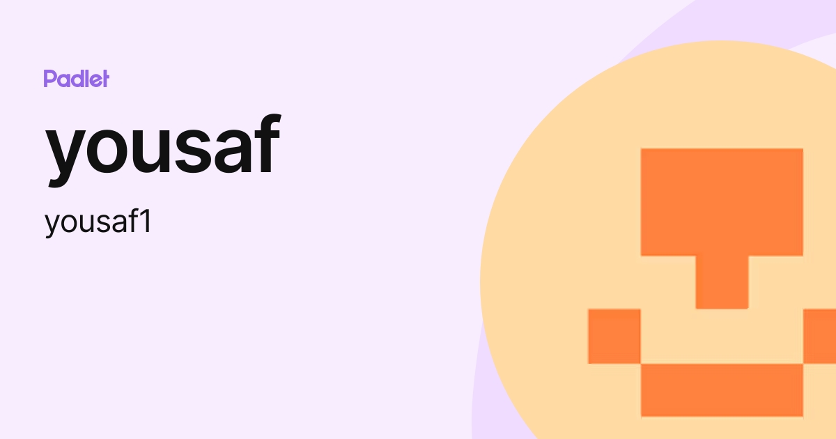 yousaf (yousaf1) profile | Padlet