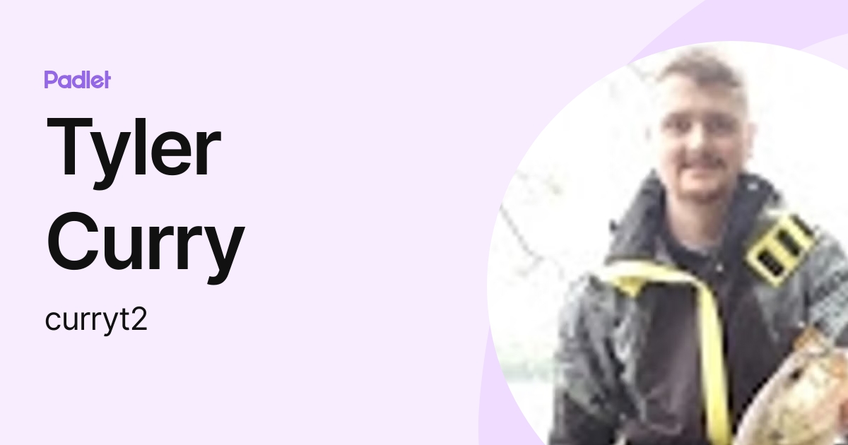 Tyler Curry (curryt2) profile | Padlet