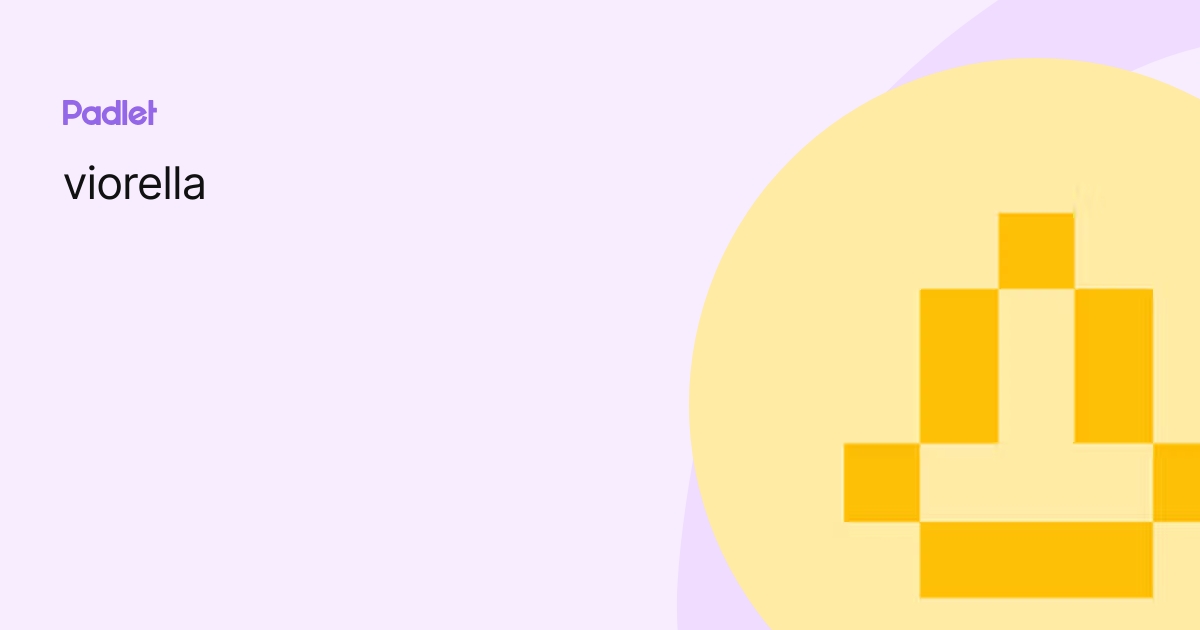 viorella profile | Padlet