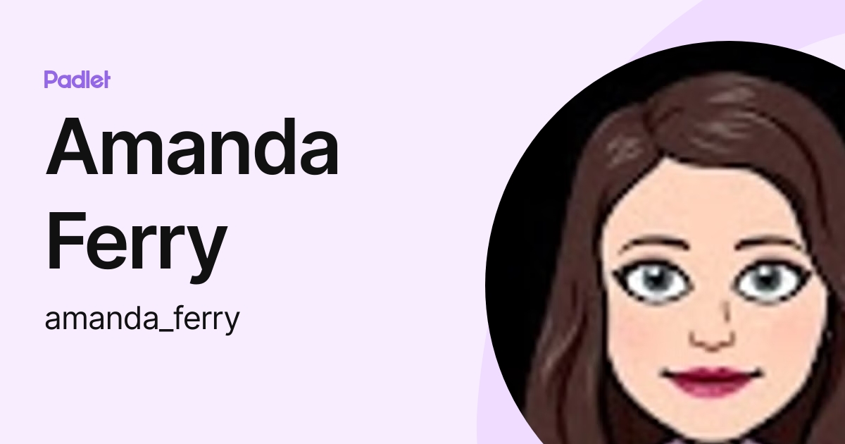 Amanda Ferry (amanda_ferry) profile | Padlet