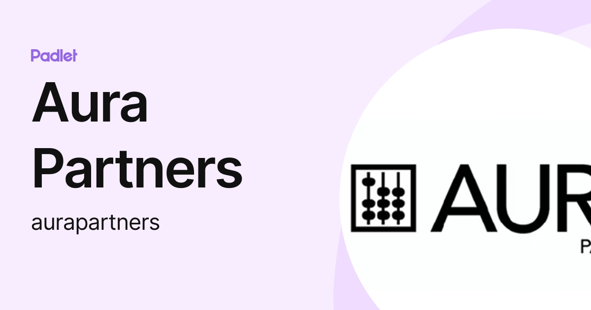 Aura Partners (aurapartners) profile | Padlet