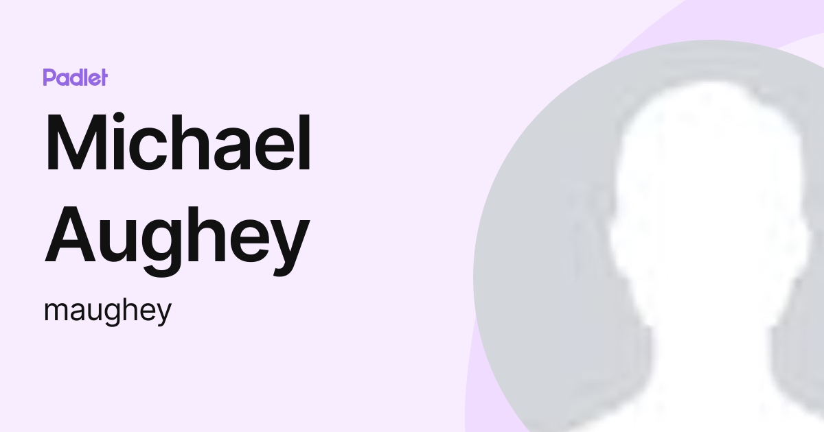 Michael Aughey (maughey) profile | Padlet