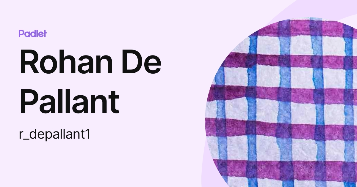 Rohan De Pallant (r_depallant1) profile | Padlet
