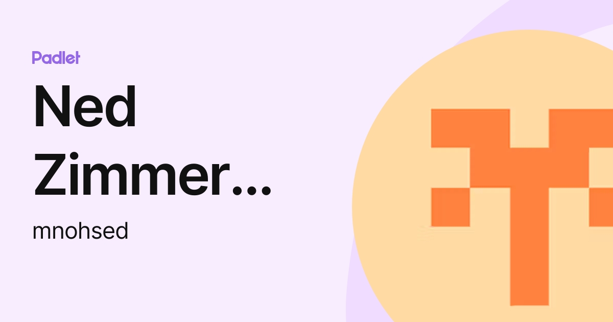 Ned Zimmerman-Bence (mnohsed) profile | Padlet