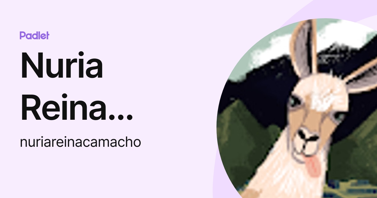 Nuria Reina Camacho (nuriareinacamacho) profile | Padlet