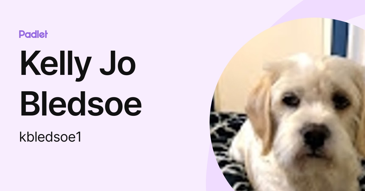 Kelly Jo Bledsoe (kbledsoe1) profile | Padlet