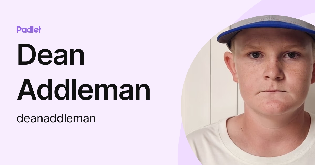 Dean Addleman (deanaddleman) profile | Padlet