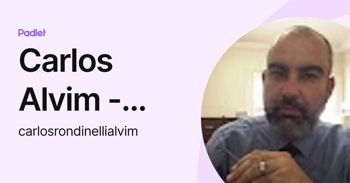Carlos Alvim - Professor & Advogado (carlosrondinellialvim) profile | Padlet