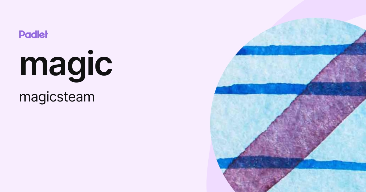 Magic Magicsteam Profile Padlet