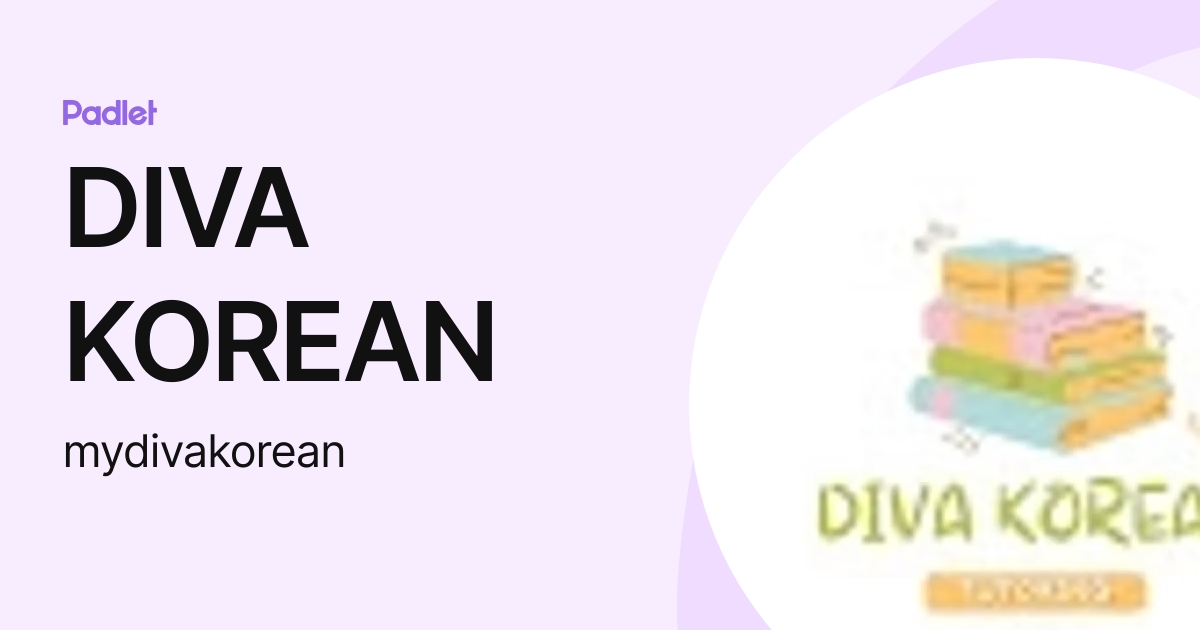 DIVA KOREAN (mydivakorean) profile | Padlet