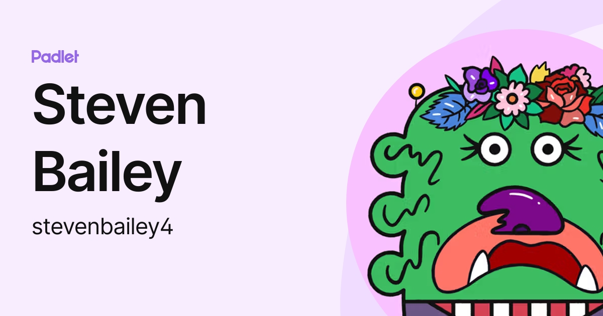 Steven Bailey (stevenbailey4) profile | Padlet