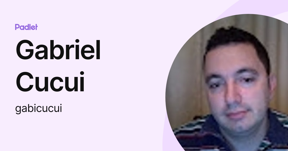 Gabriel Cucui (gabicucui) profile | Padlet