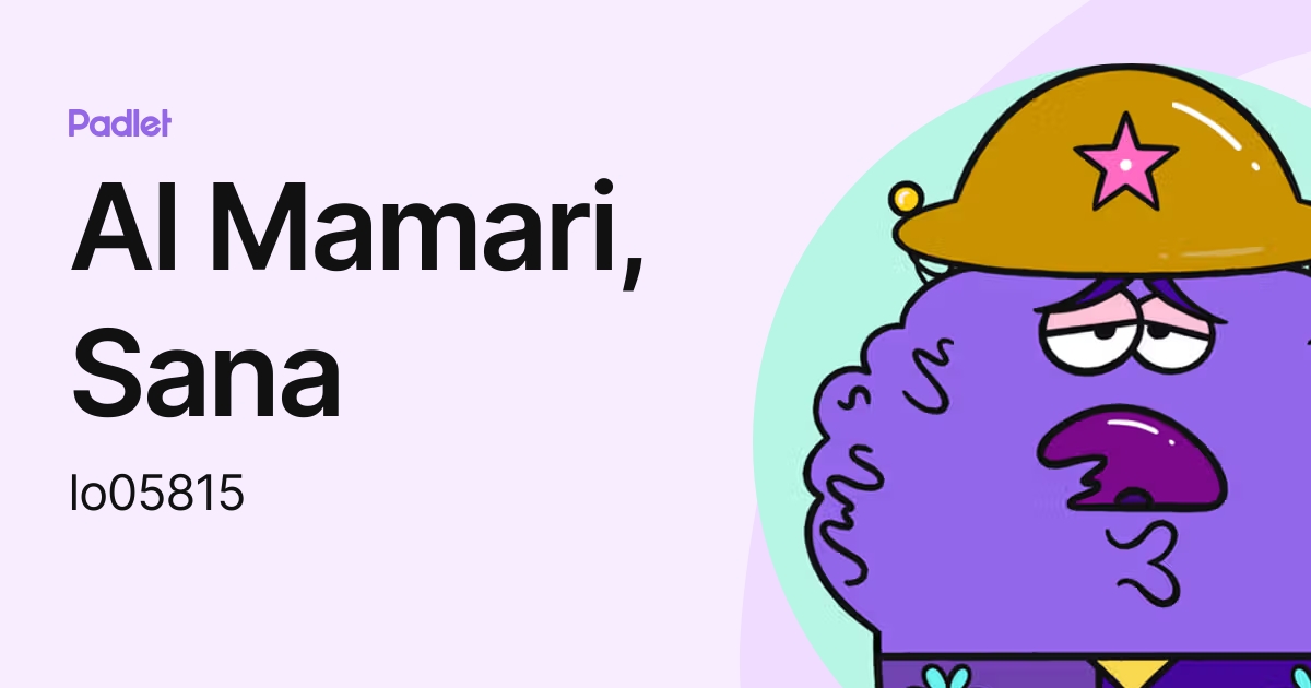 Al Mamari, Sana (lo05815) profile | Padlet